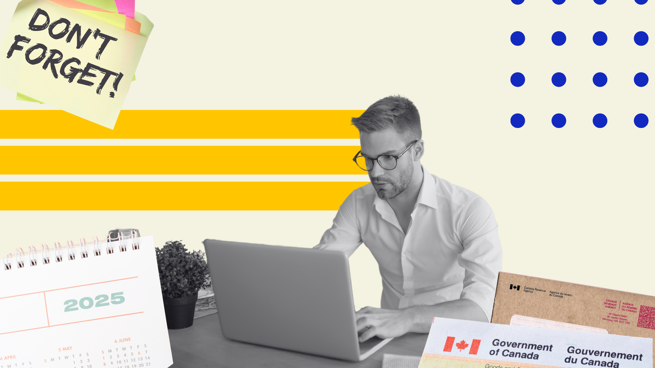 2025 Tax Deadlines in Canada